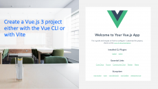 Create a Vue.js 3 project either with the Vue CLI or with Vite – Felix ...