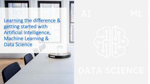 Learning the difference & getting started with Artificial Intelligence ...